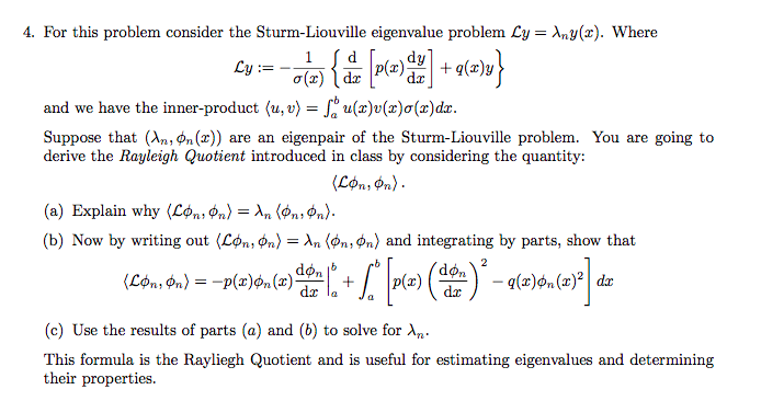 Solved 4. For this problem consider the Sturm-Liouville | Chegg.com