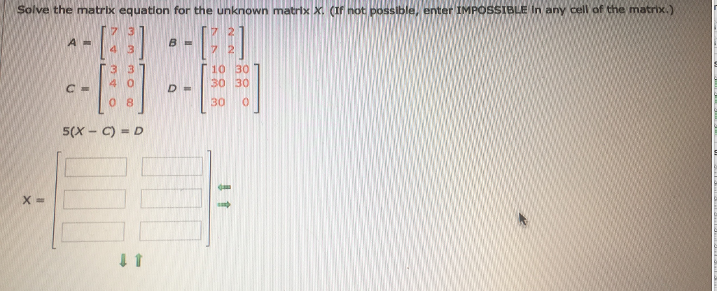 Solved Solve the matrix equation for the unknown matrix X. | Chegg.com