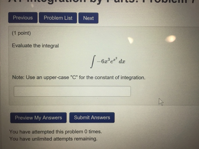 Solved Evaluate the integral integral -6x^3 e^x^2 dx Note: | Chegg.com