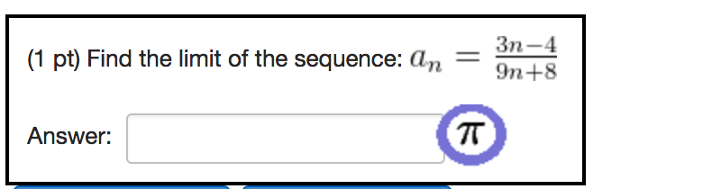 Solved 2 (1 pt) Find the limit of the sequence: an- 9n+8 | Chegg.com