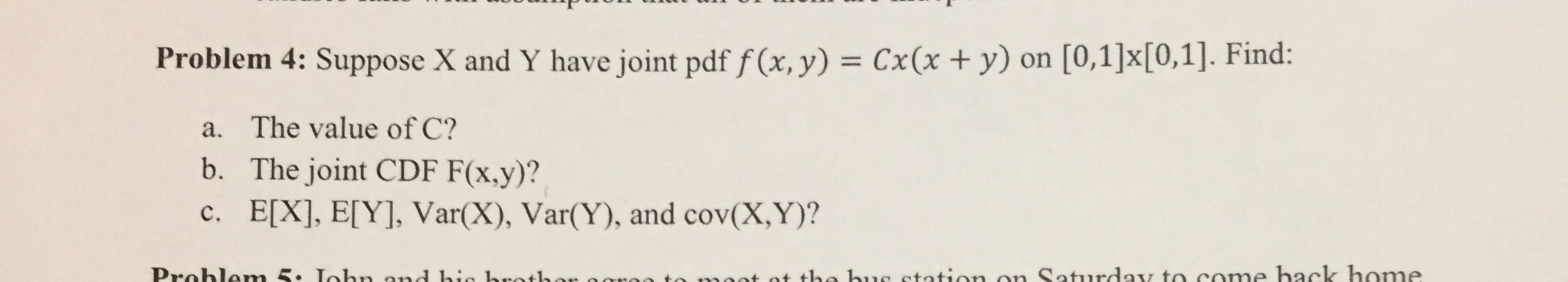 Solved Suppose X and Y have joint pdf f(x, y) = Cx(x + y) on | Chegg.com