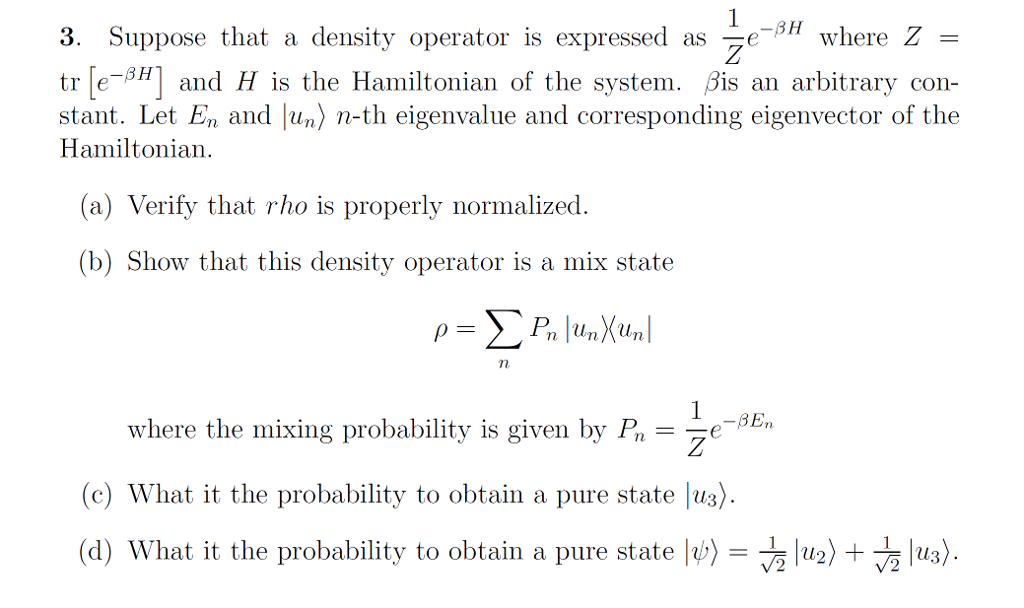 Solved 3. Suppose that a density operator is expressed as | Chegg.com