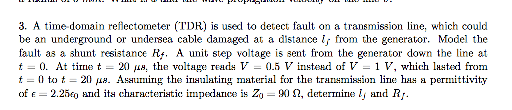 Solved A time-domain reflectometer (TDR) is used to detect | Chegg.com