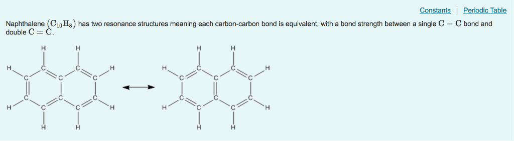 Solved Naphthalene (CioHs) has two resonance structures | Chegg.com
