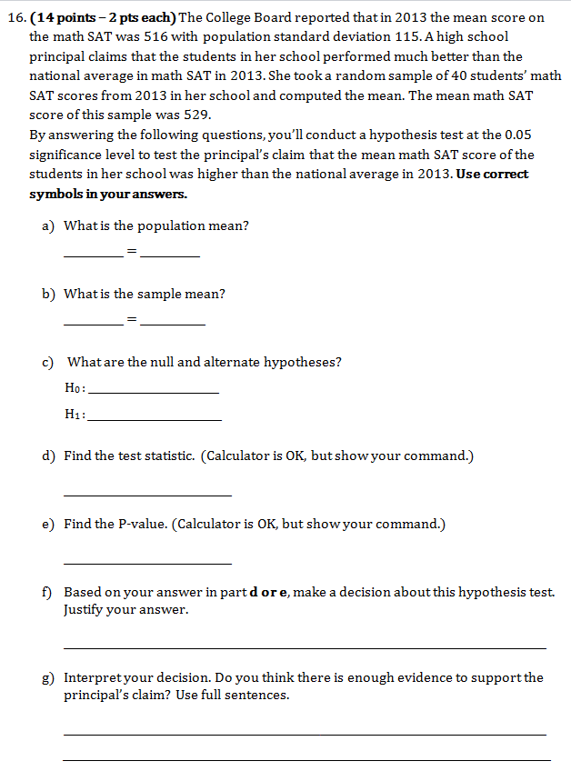 Solved 16. The College Board reported that in 2013 the mean | Chegg.com