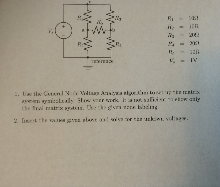 Solved Use the General Node Voltage Analysis algorithm to | Chegg.com