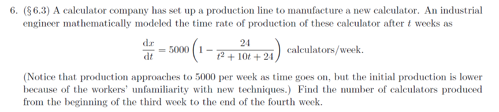 Solved 6. (6.3) A calculator company has set up a production | Chegg.com