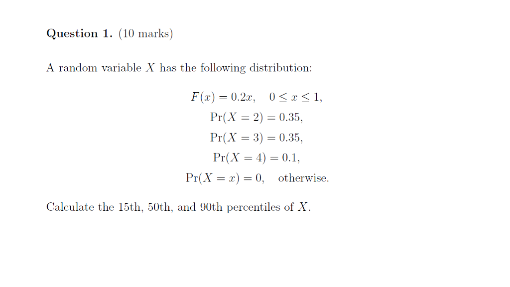 Solved Question 1. (10 marks) A random variable X has the | Chegg.com