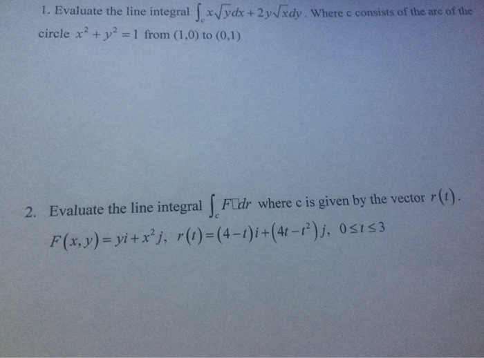 Solved Evaluate the line integral . Where e consists of | Chegg.com