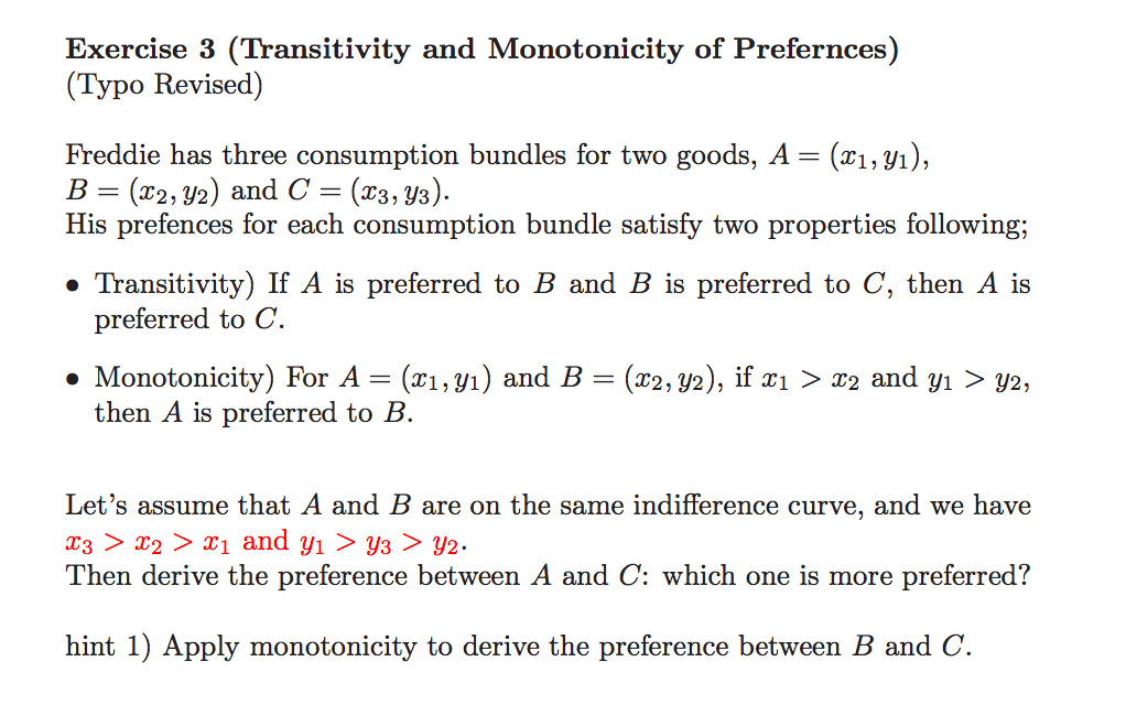 Solved (Transitivity and Monotonicity of Preferences) (Typo | Chegg.com