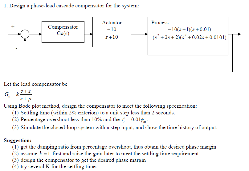 1. Design a phase-lead cascade compensator for the | Chegg.com