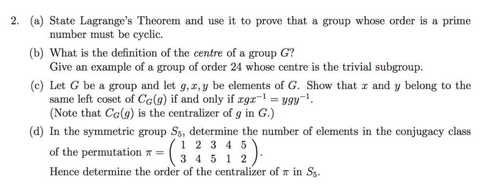Solved 2. (a) State Lagrange's Theorem and use it to prove | Chegg.com