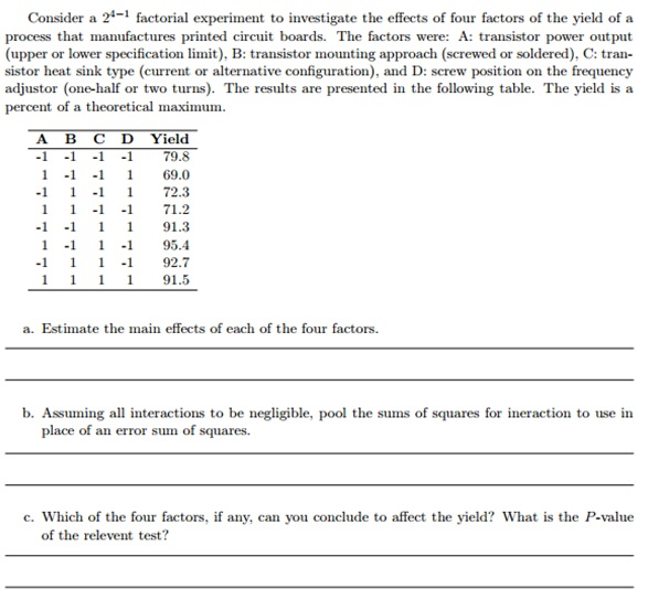 Consider a 2^4 - 1 factorial experiment to | Chegg.com