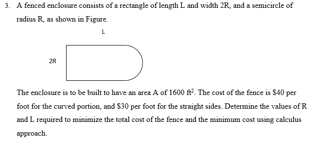 Solved A fenced enclosure consists of a rectangle of length | Chegg.com