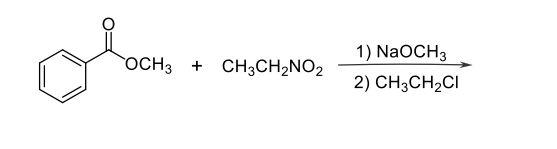 Solved 1) NaOCH3 2) CH3CH2CI OCH3 + CH3CH2NO2 | Chegg.com
