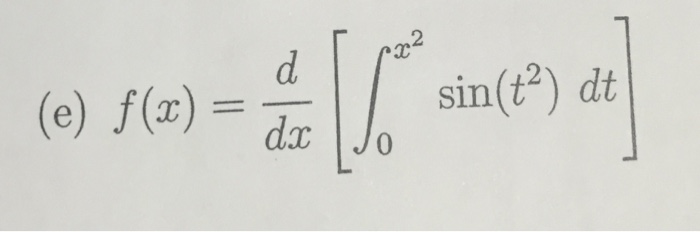 Solved: Find F'(x) F(x) = D/dx [integral_0^x^2 Sin (t^2) Dt] | Chegg.com