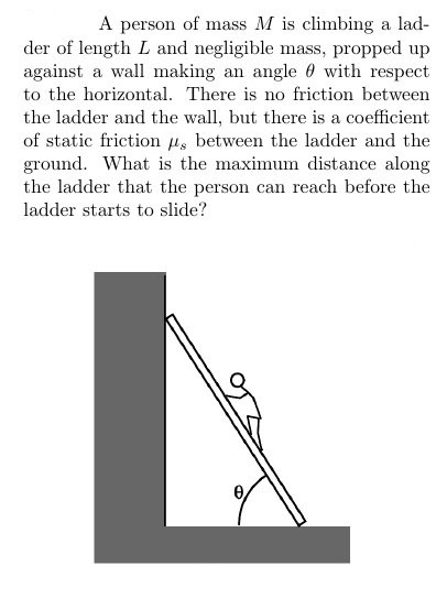 Solved A person of mass M is climbing a ladder of length L | Chegg.com