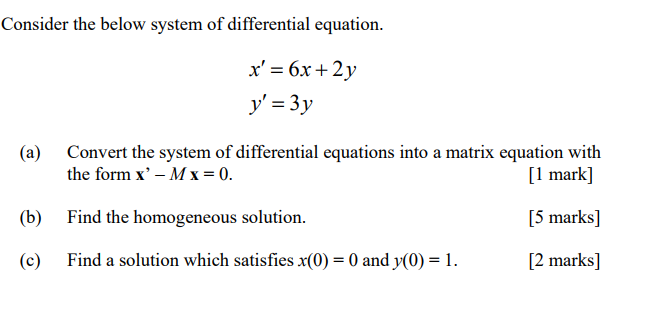 Solved Consider the below system of differential equation. | Chegg.com
