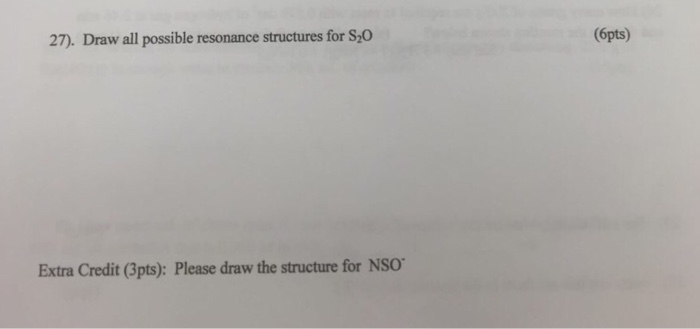 Solved Draw all possible resonance structures for S_2O | Chegg.com