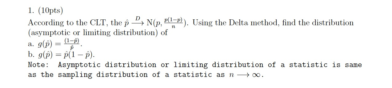 Solved According to the CLT, the . Using the Delta method, | Chegg.com