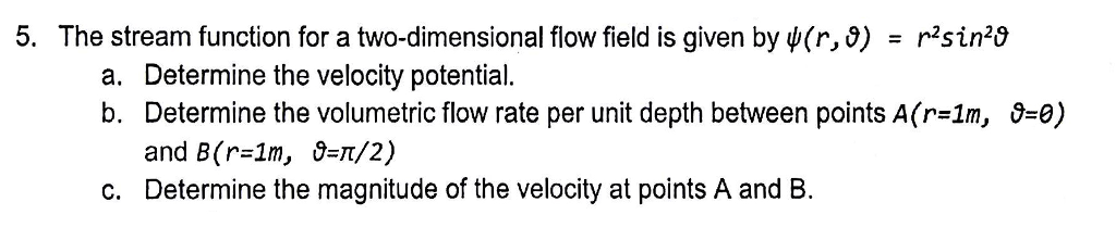 Solved The stream function for a two-dimensional flow field | Chegg.com