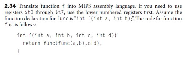 Solved Translate function f into MIPS assembly language. If | Chegg.com
