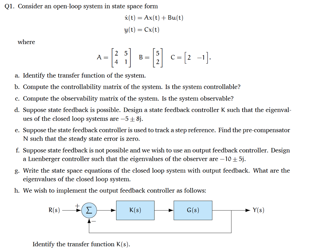 Solved Q1. Consider an open-loop system in state space form | Chegg.com