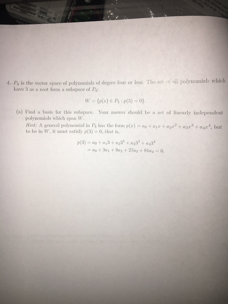Solved P4 is the vector space of polynomials of degree four | Chegg.com