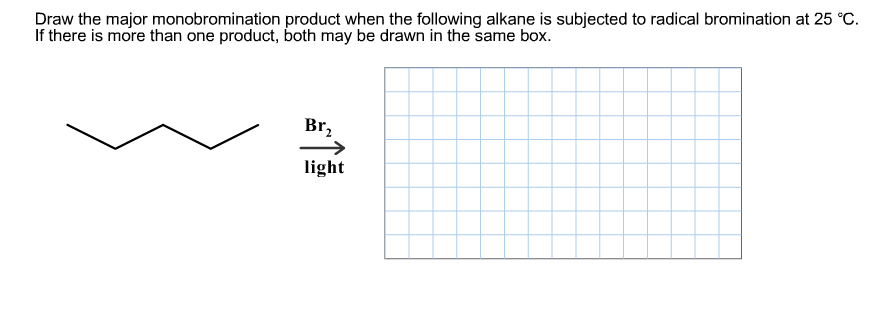 Solved Draw the major monobromination product when the | Chegg.com