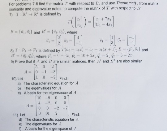 Solved For problems 7-8 find the matrix T with respect to B, | Chegg.com