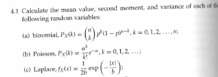 Solved Calculate the mean value, second moment, and variance | Chegg.com