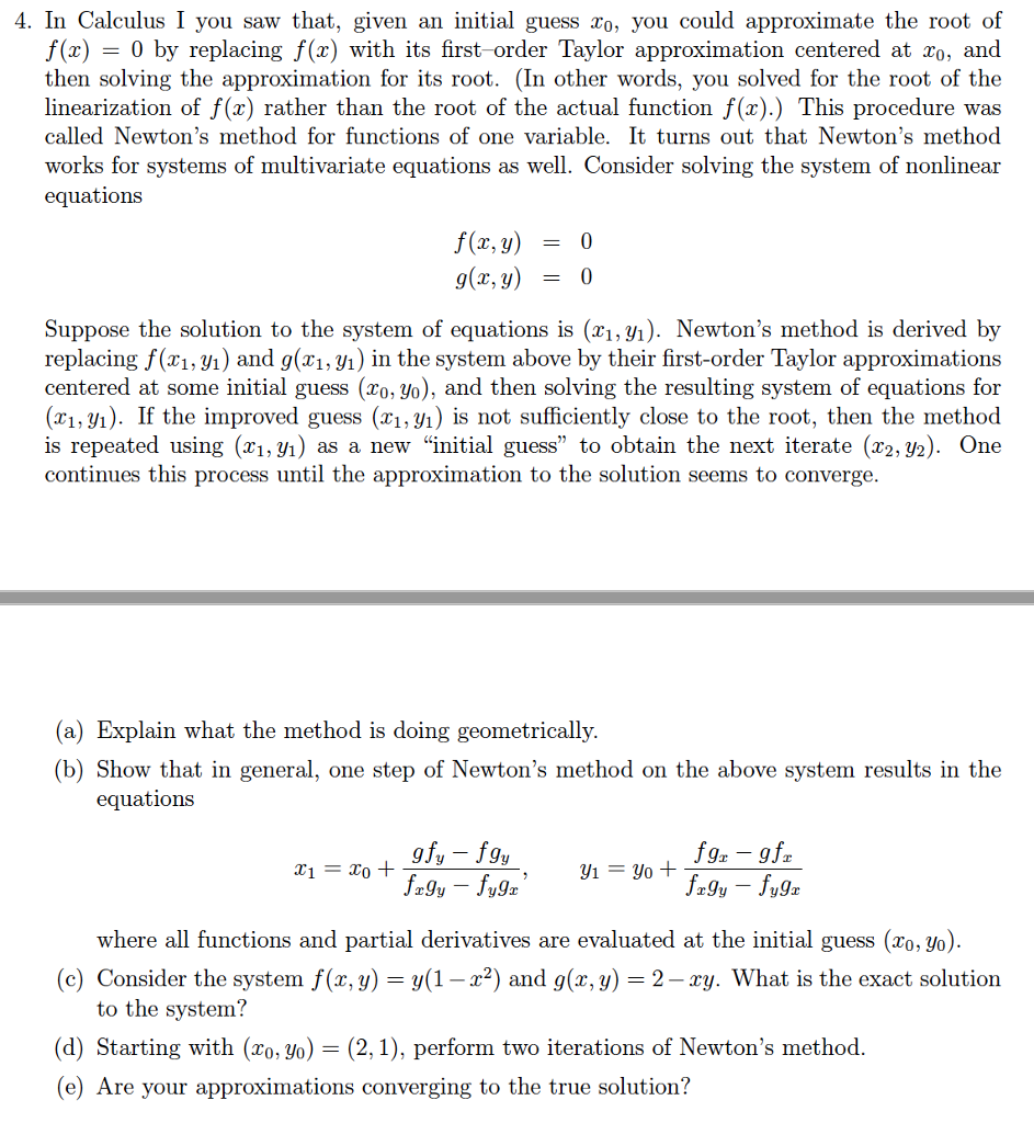 Solved 4. In Calculus I you saw that, given an initial guess | Chegg.com