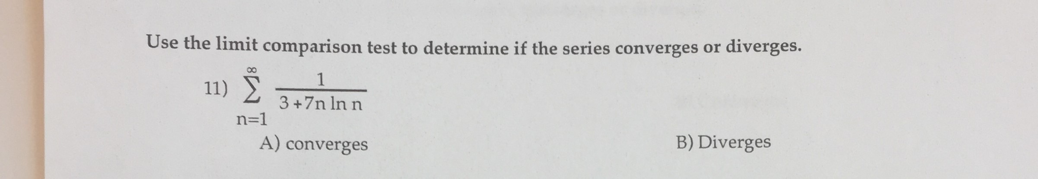 Solved Use the limit comparison test to determine if the | Chegg.com