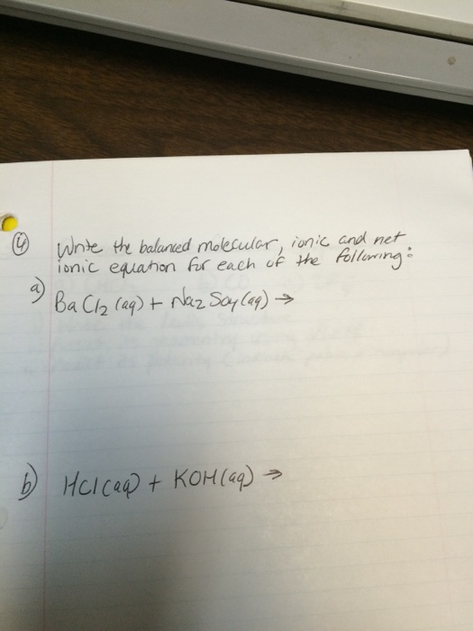 Solved Write the balanced molecular , ionic and net ionic | Chegg.com