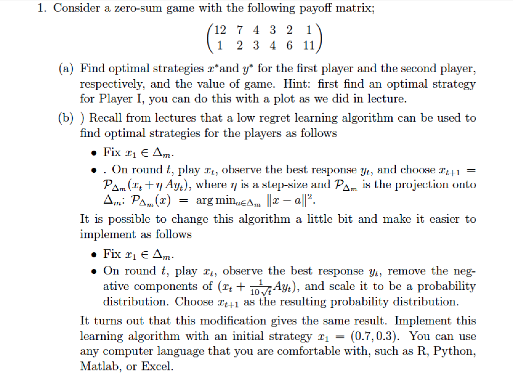 1. Consider a zero-sum game with the following payoff | Chegg.com
