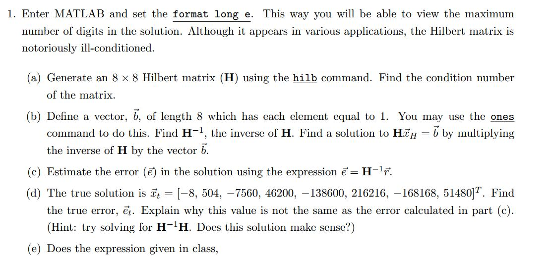 Solved 1. Enter MATLAB and set the format long e. This way | Chegg.com