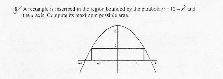 Solved A rectangle is inscribed in the region bounded by the | Chegg.com