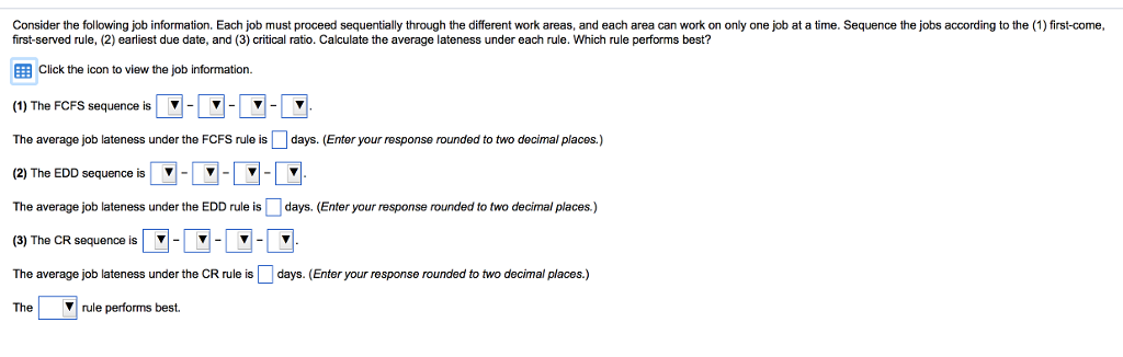 Solved Consider The Following Job Information Each Job Must