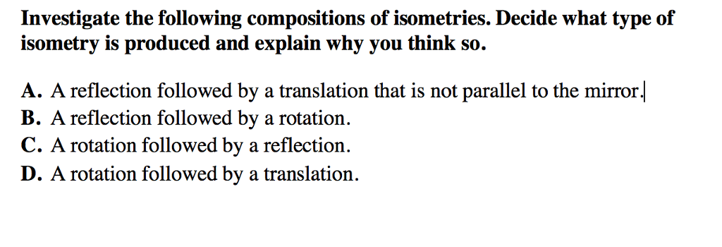 Solved Investigate the following compositions of isometries. | Chegg.com