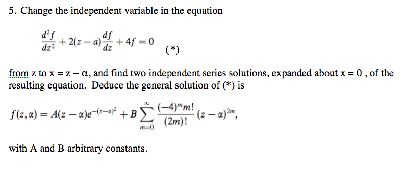 Solved 5. Change the independent variable in the equation df | Chegg.com