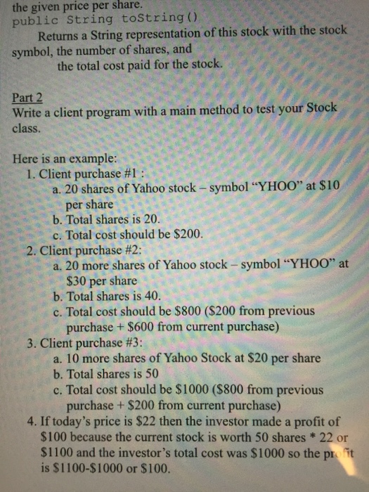Solved The Stock Class Part I Write a class called Stock | Chegg.com
