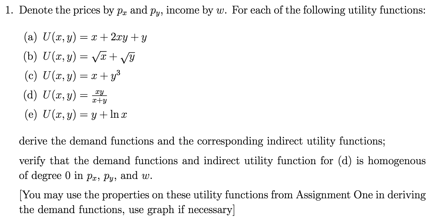 Solved 1. Denote the prices by pa and py, income by w. For | Chegg.com