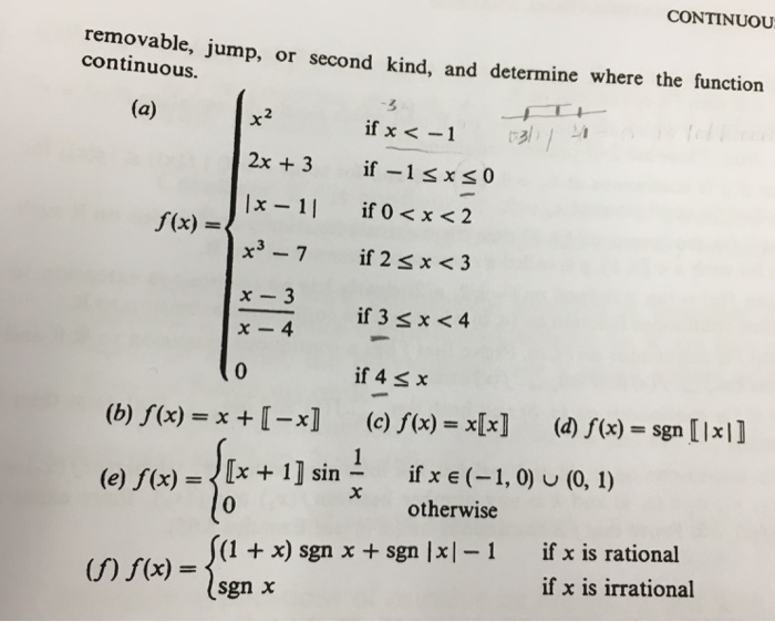 Solved CONTINUOU removable, jump, or second kind, and | Chegg.com
