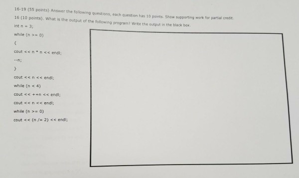 Solved 16-19 (55 points) Answer the following questions, | Chegg.com