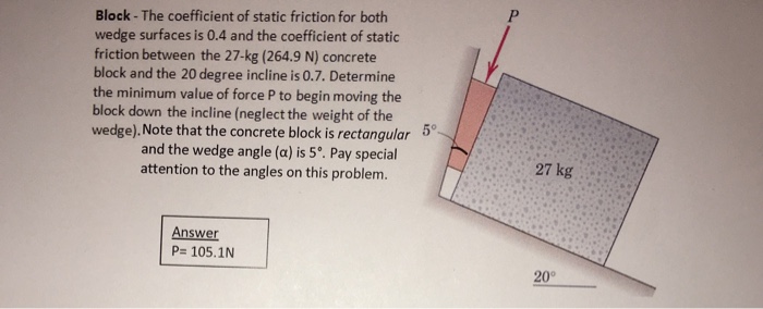 Solved Block - The coefficient of static friction for both | Chegg.com