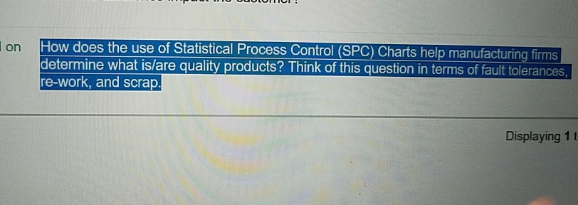 Solved How does the use of Statistical Process Control (SPC) | Chegg.com