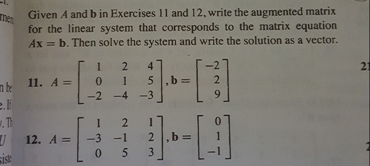 Solved Given A and b in Exercises 11 and 12, write the | Chegg.com