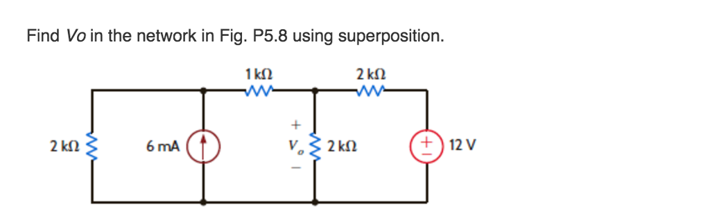 Solved Find V_0 in the network in Fig. P5.8 using | Chegg.com