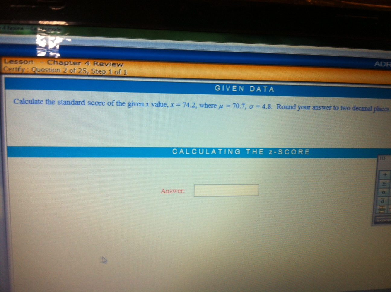Solved Calculate the standard score of the given x value, x | Chegg.com