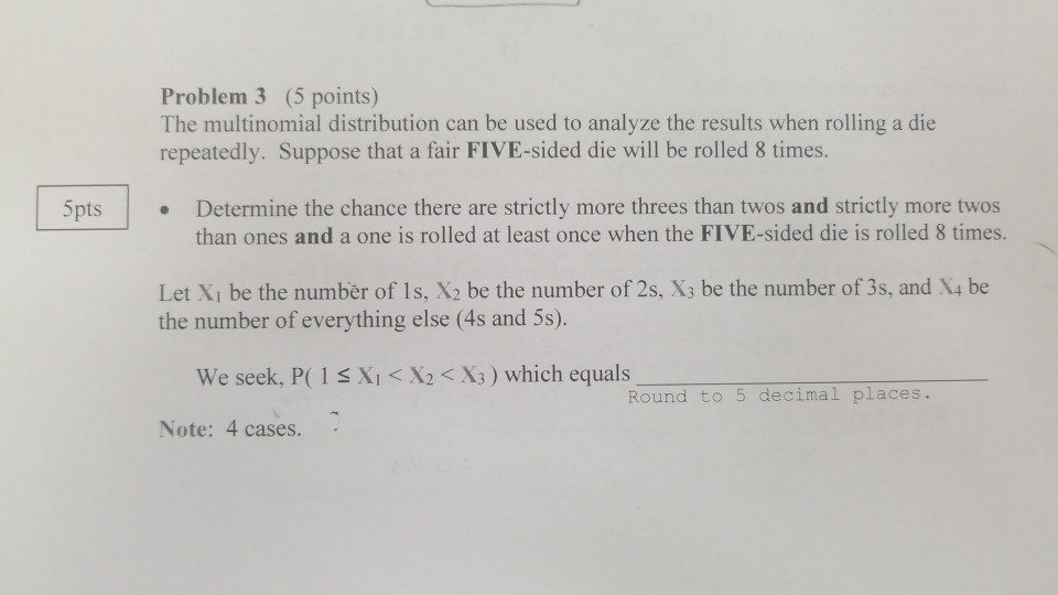 Solved Problem 3 (5 points) The multinomial distribution can | Chegg.com